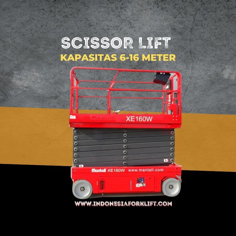 Scissor Lift Mantall 6-16 Meter - Indonesia Forklift
